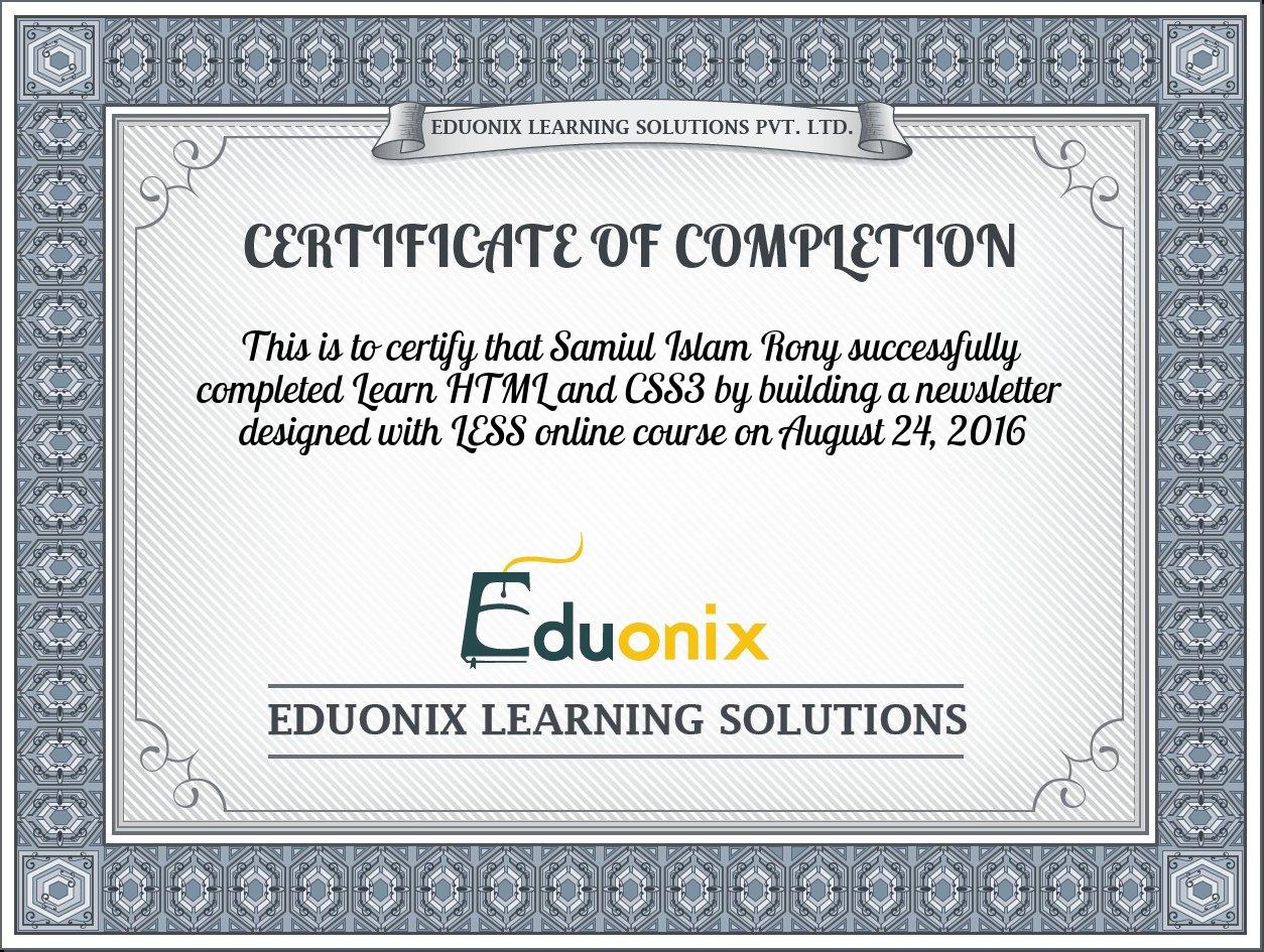 Completion certificate for Learn HTML and CSS3 by building a newsletter designed with LESS