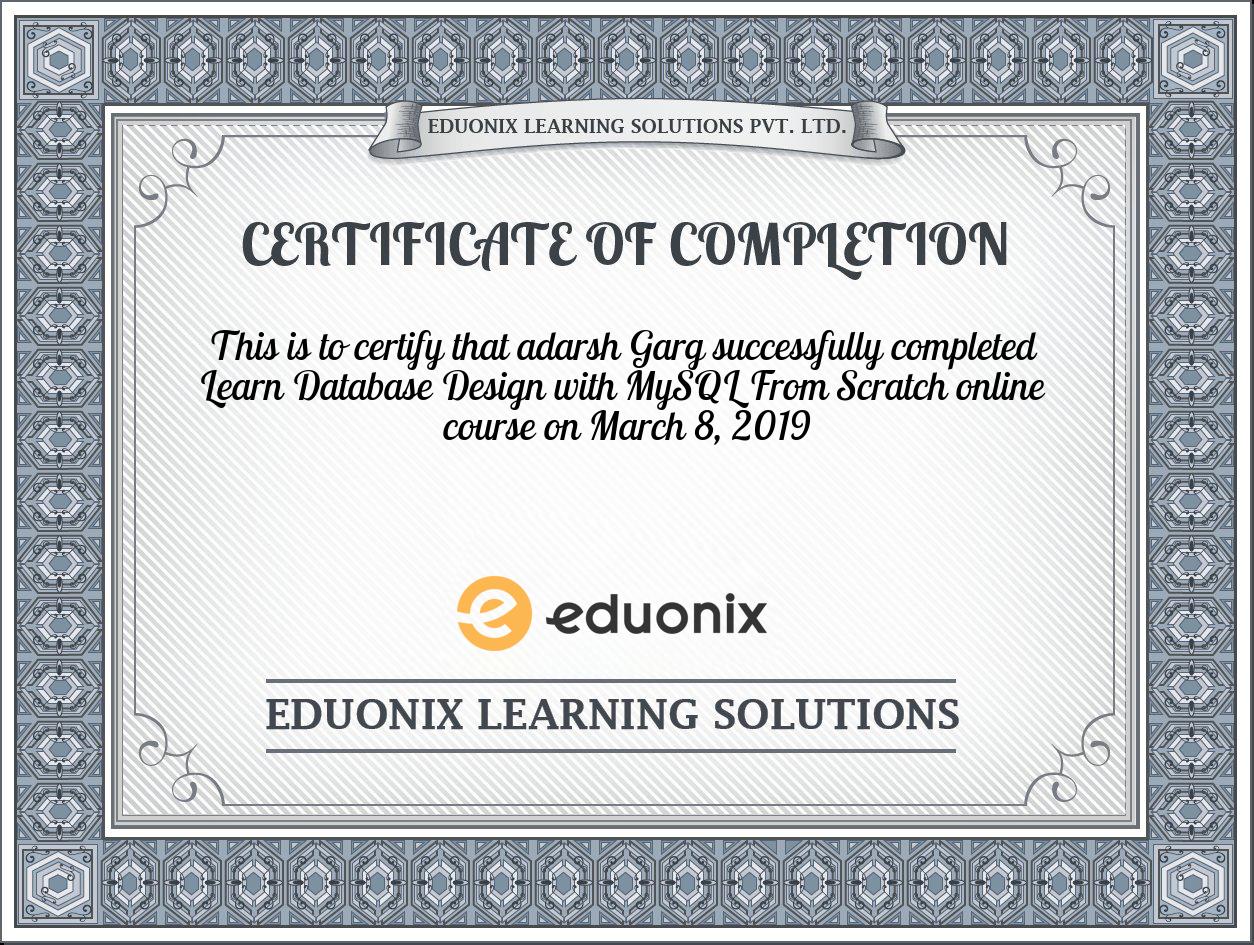 Completion certificate for Learn Database Design with MySQL From Scratch