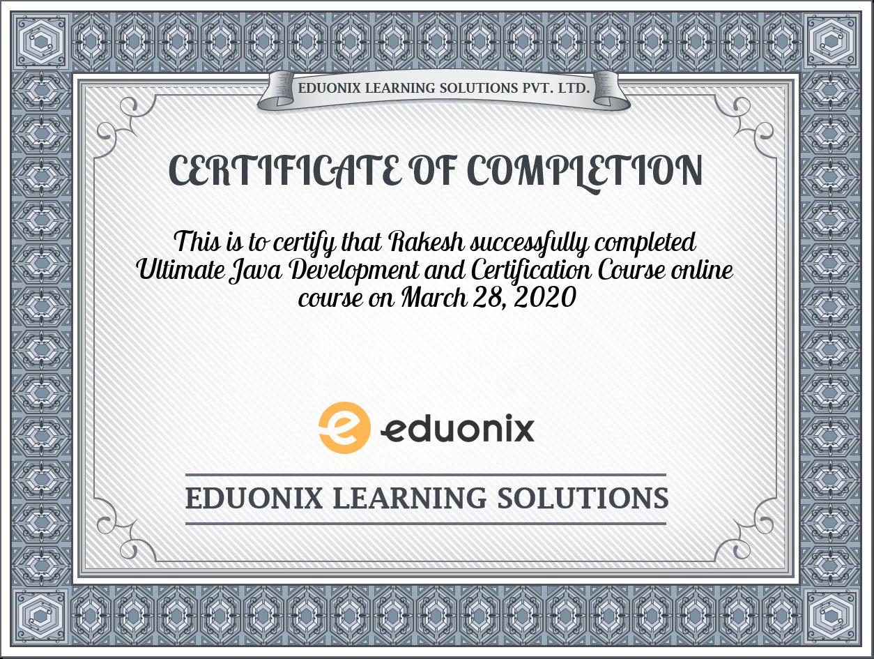 Completion certificate for Ultimate Java Development and Certification ...